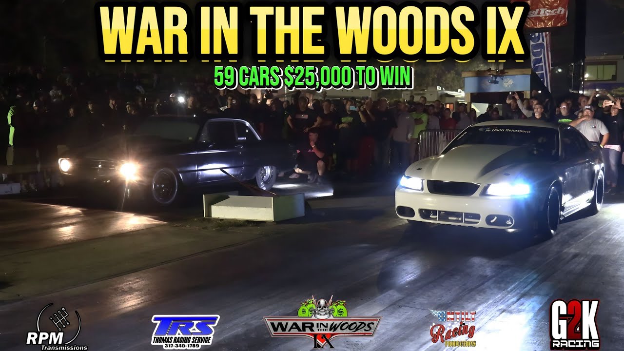 WAR IN THE WOOD IX NO PREP RACING (SECOND ROUND TO FINALS) - No Prep Racing