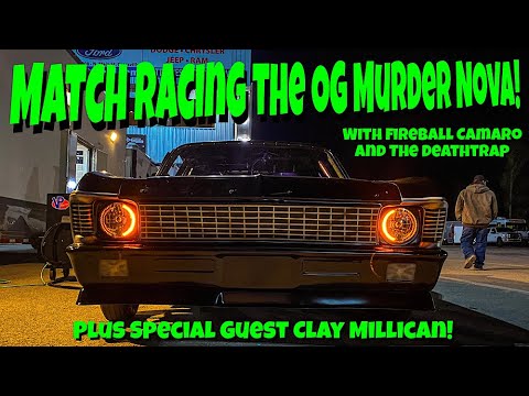 Match Racing The OG Murder Nova with Fireball Camaro and The DeathTrap ...