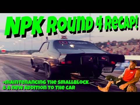 NPK Round 4 Recap...Plus Maintenance on the Smallblock and a New ...