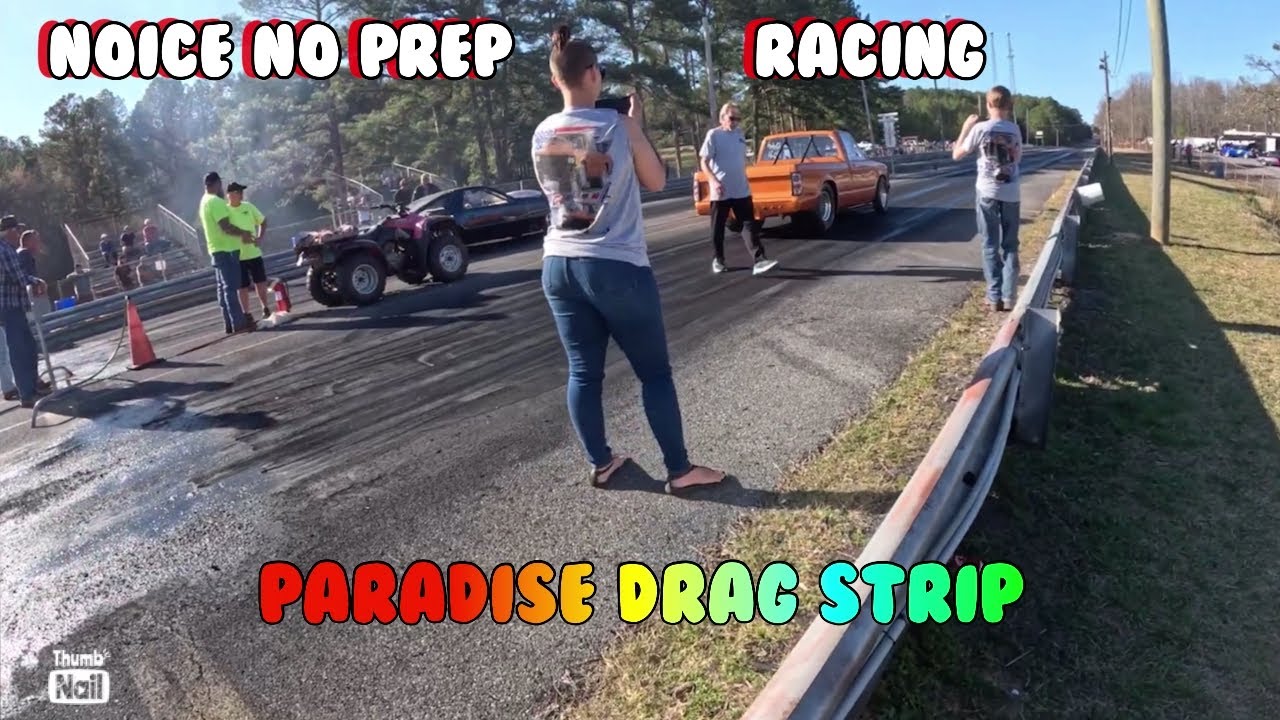 No Prep Drag Racing at Paradise Drag strip - No Prep Racing